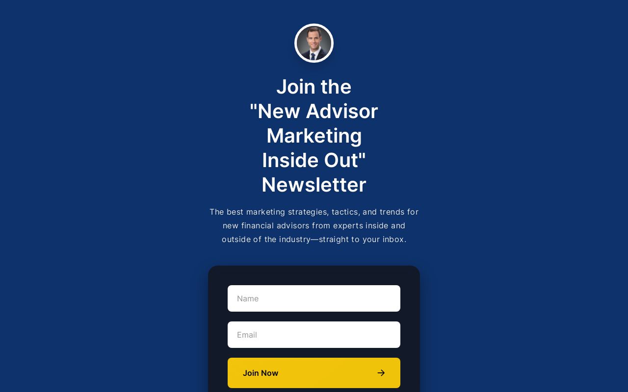 Join the "New Advisor Marketing Inside Out" Newsletter
